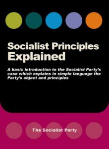 Socialist Principles Explained – The Socialist Party of Great Britain