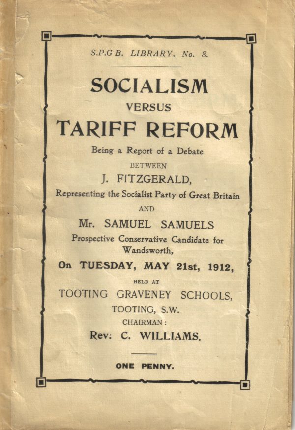 Socialism versus Tariff Reform – The Socialist Party of Great Britain