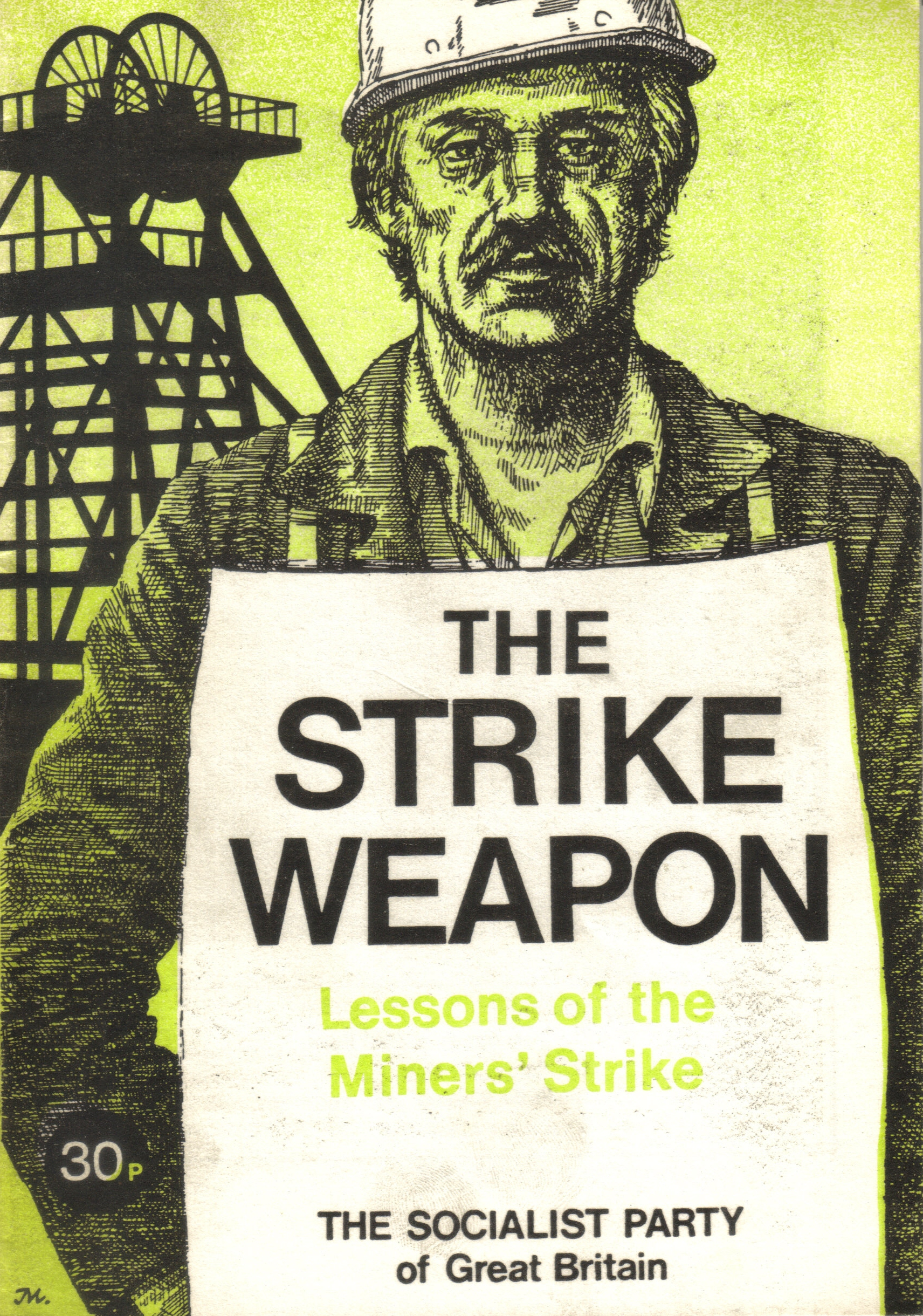 The Strike Weapon: Lessons of the Miners’ Strike – The Socialist Party ...