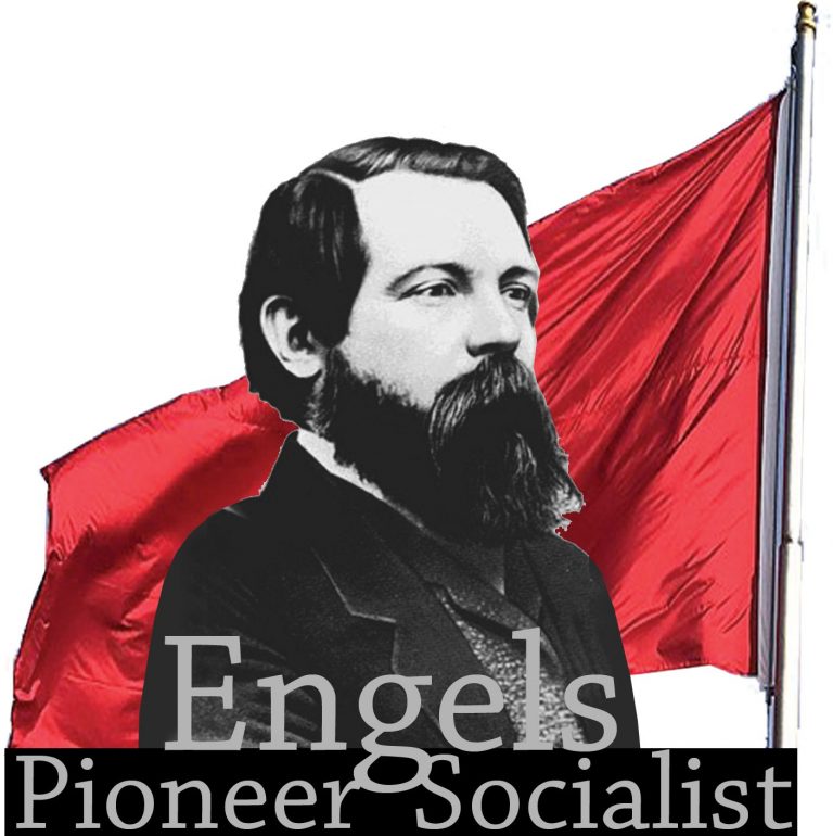 Engels, pioneer socialist – The Socialist Party of Great Britain