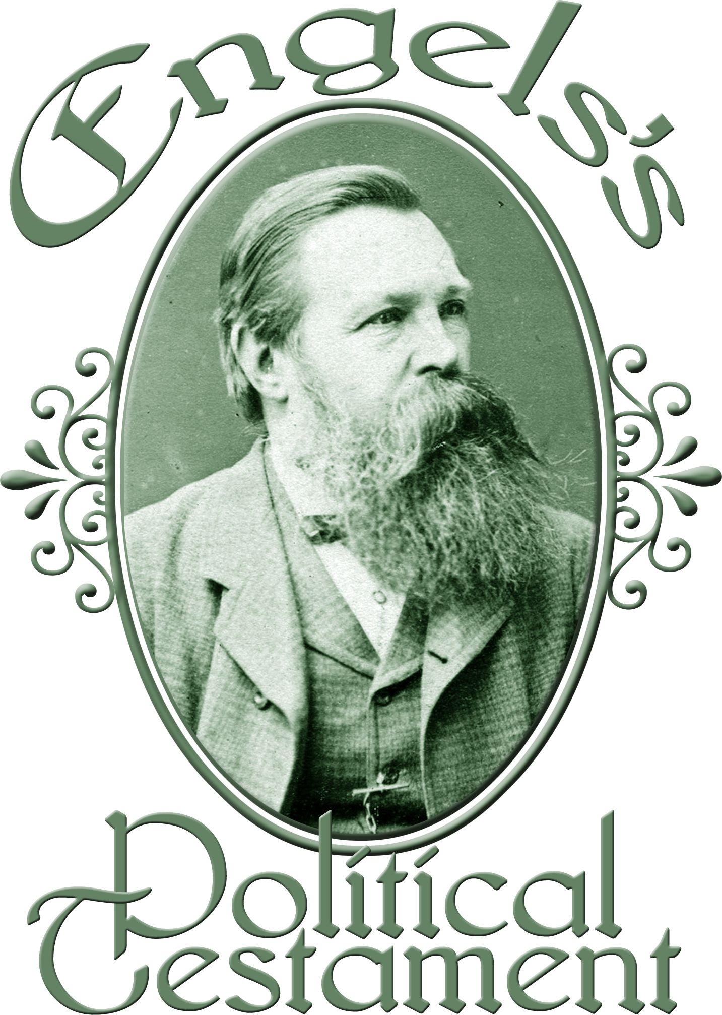 Engels’s Political Testament – The Socialist Party of Great Britain